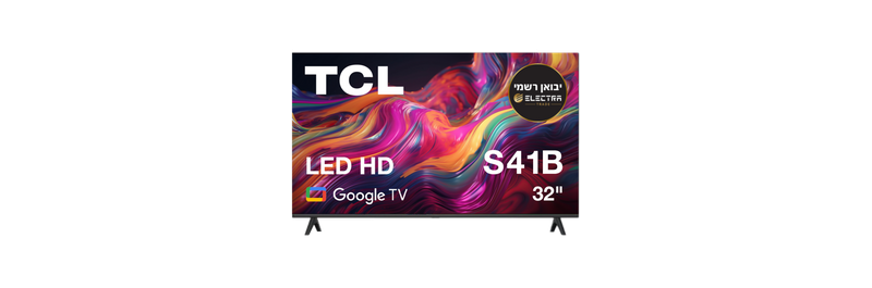 טלוויזיה חכמה TCL 32 32S41B Google TV LED - שלוש שנות אחריות ע י אלקטרה ...